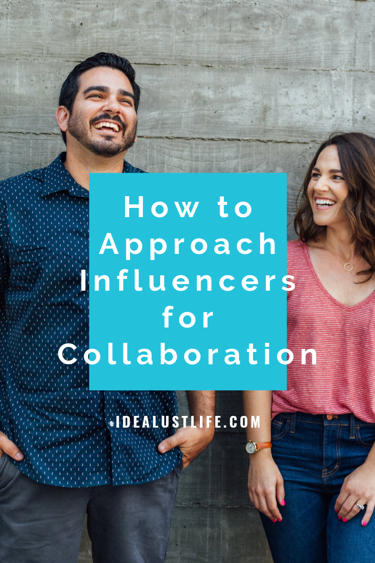 How to approach influencers for collaboration | IDEALUST